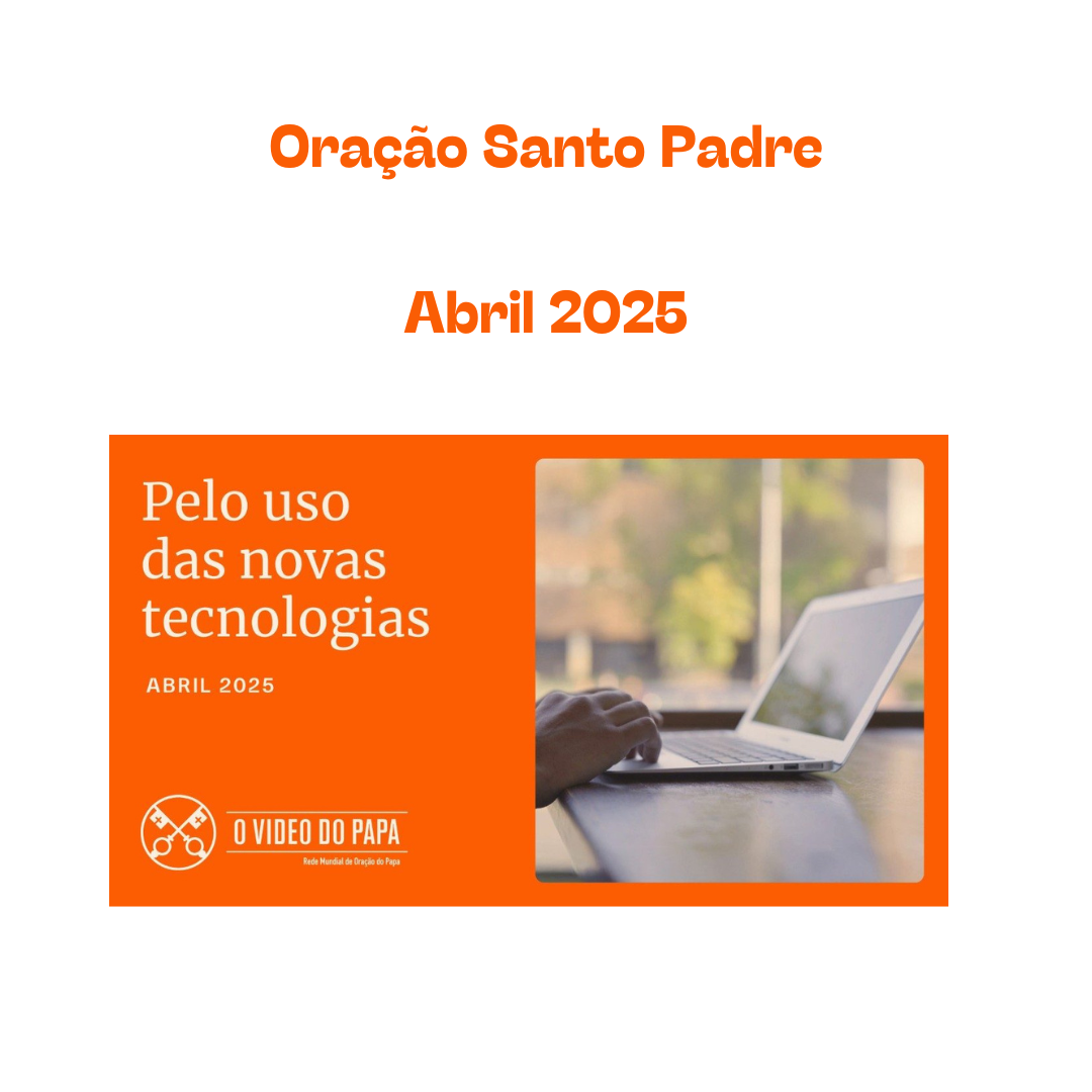 Oração Santo Padre abril - Arquidiocese de Braga